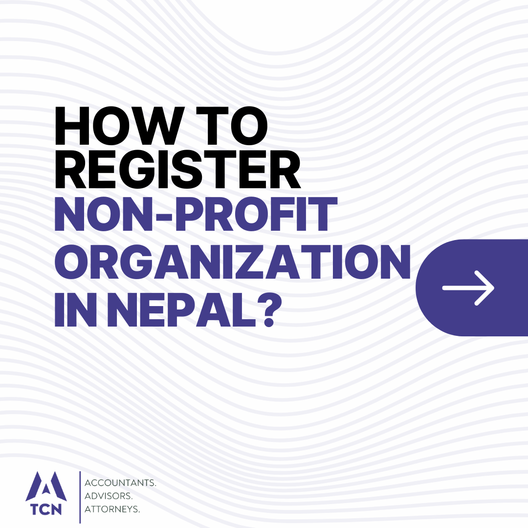 Non-Profit Organization Registration Process in Nepal | TCN